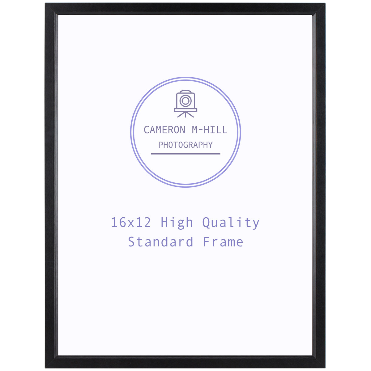 16x12 Standard Frame Cameron M Hill Photography 16x12 Standard Frame Cameron M Hill Photography